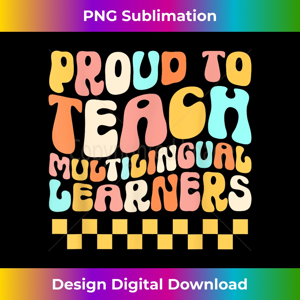 Proud To Teach Multilingual Learners Maestra Spanish Groovy Inspire