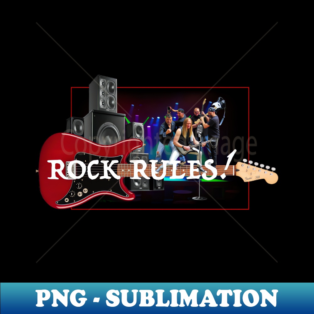Rock Rules - Elegant Sublimation PNG Download - Create with - Inspire ...