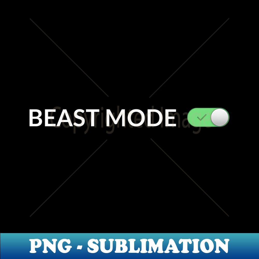 Beast Mode Activated - PNG Transparent Digital Download File | Inspire Uplift