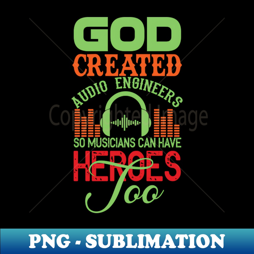 audio engineer - PNG Sublimation Digital Download - Fashiona | Inspire ...