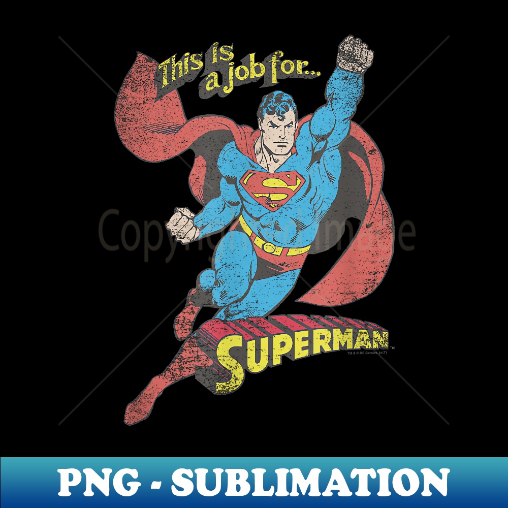 Superman On the Job - PNG Sublimation Digital Download - Ins | Inspire ...