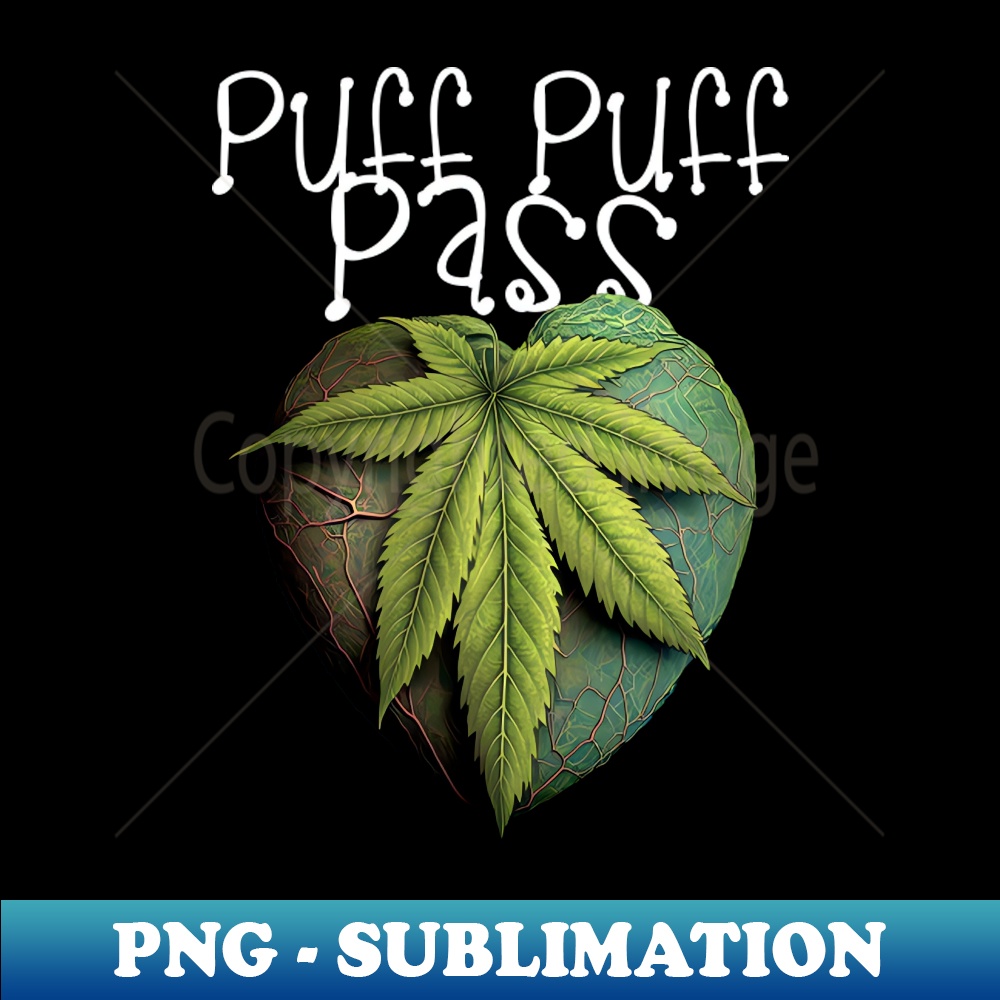 Puff Puff Pass Happy 420 Day on a Dark Background - Instant | Inspire ...