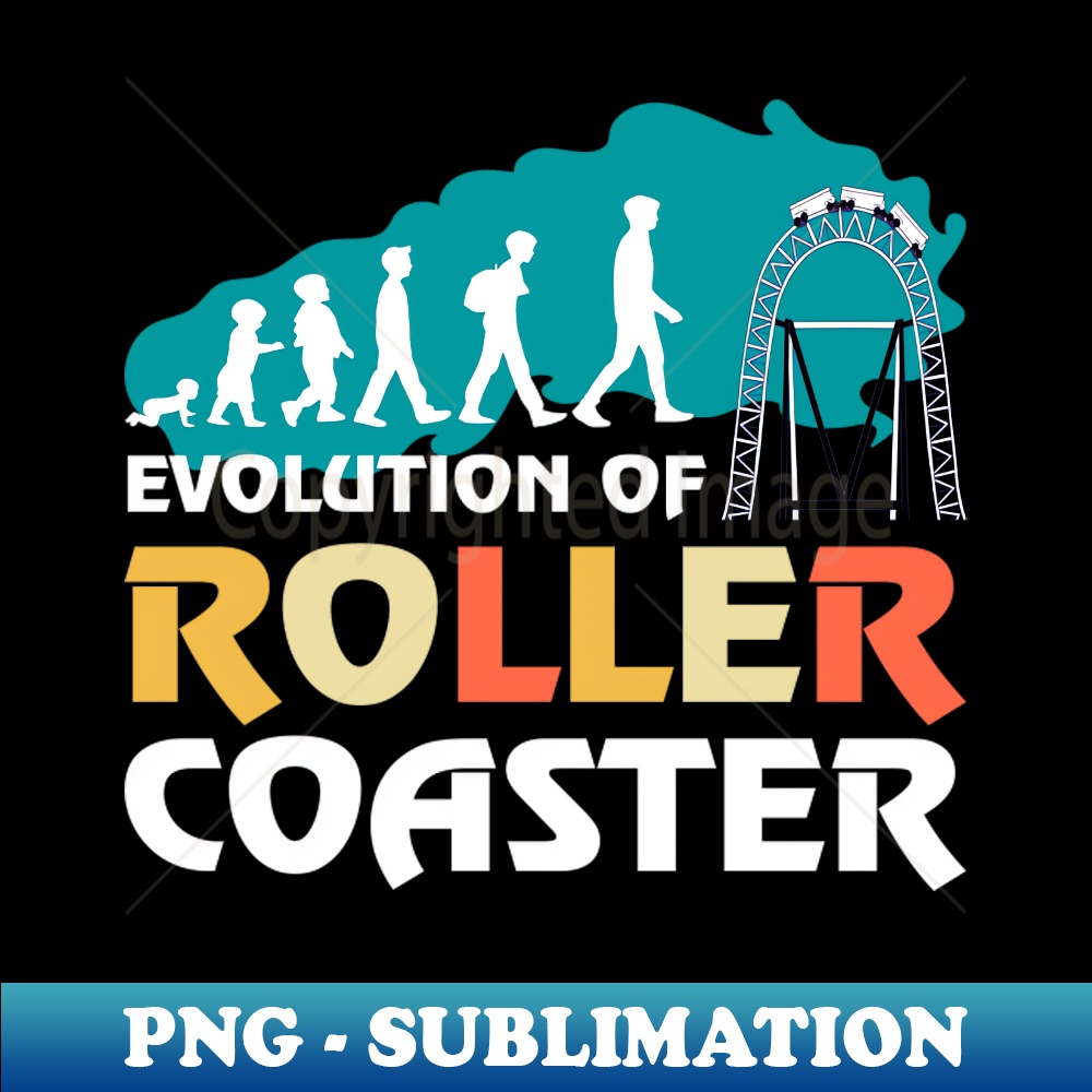 Evolution Of Roller Coaster Professional Sublimation Digit Inspire Uplift