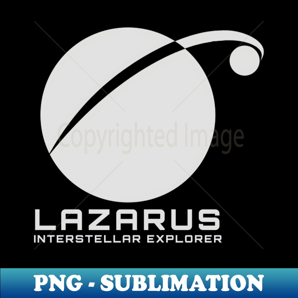 Lazarus Interstellar - Premium Sublimation Digital Download - Inspire ...