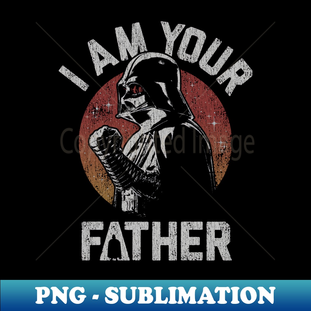 Star Wars Father's Day Darth Vader I Am Your Father - Elegan | Inspire ...