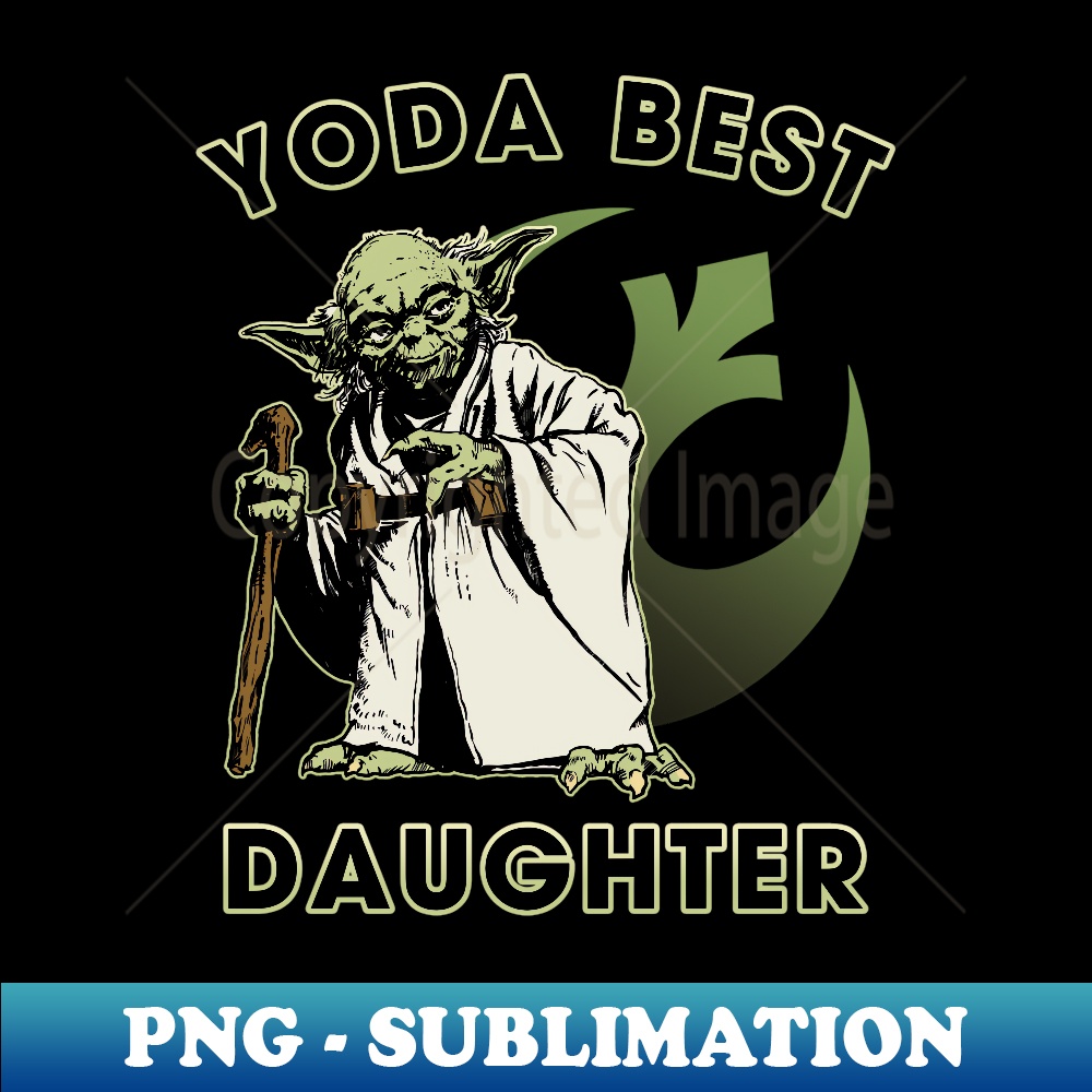 Star Wars Yoda Best Daughter Rebel Logo - Artistic Sublimati | Inspire ...