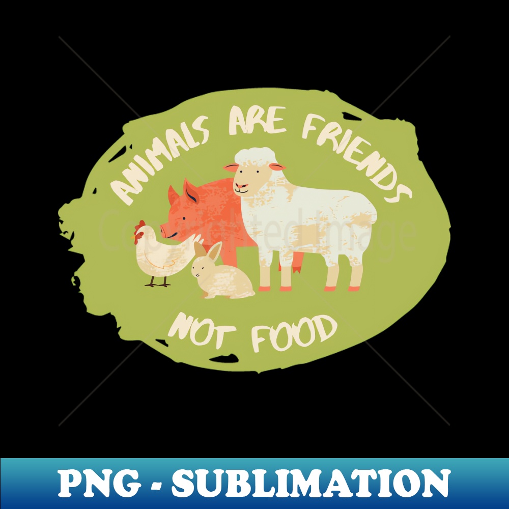 Animals are friends not food design with lamb pig chicken an | Inspire ...