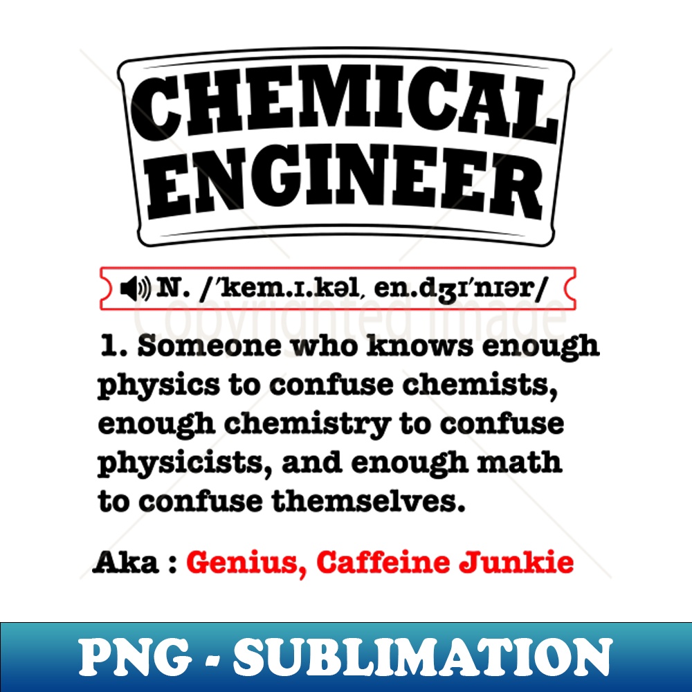 Chemical Engineer Gifts - Chemical Engineer Definition - Ins | Inspire ...