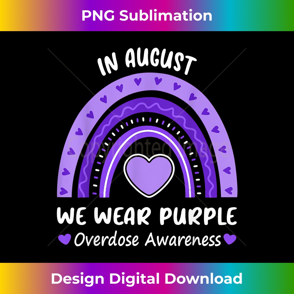 Rainbow In August We Wear Purple Overdose Awareness Mon - In - Inspire Uplift