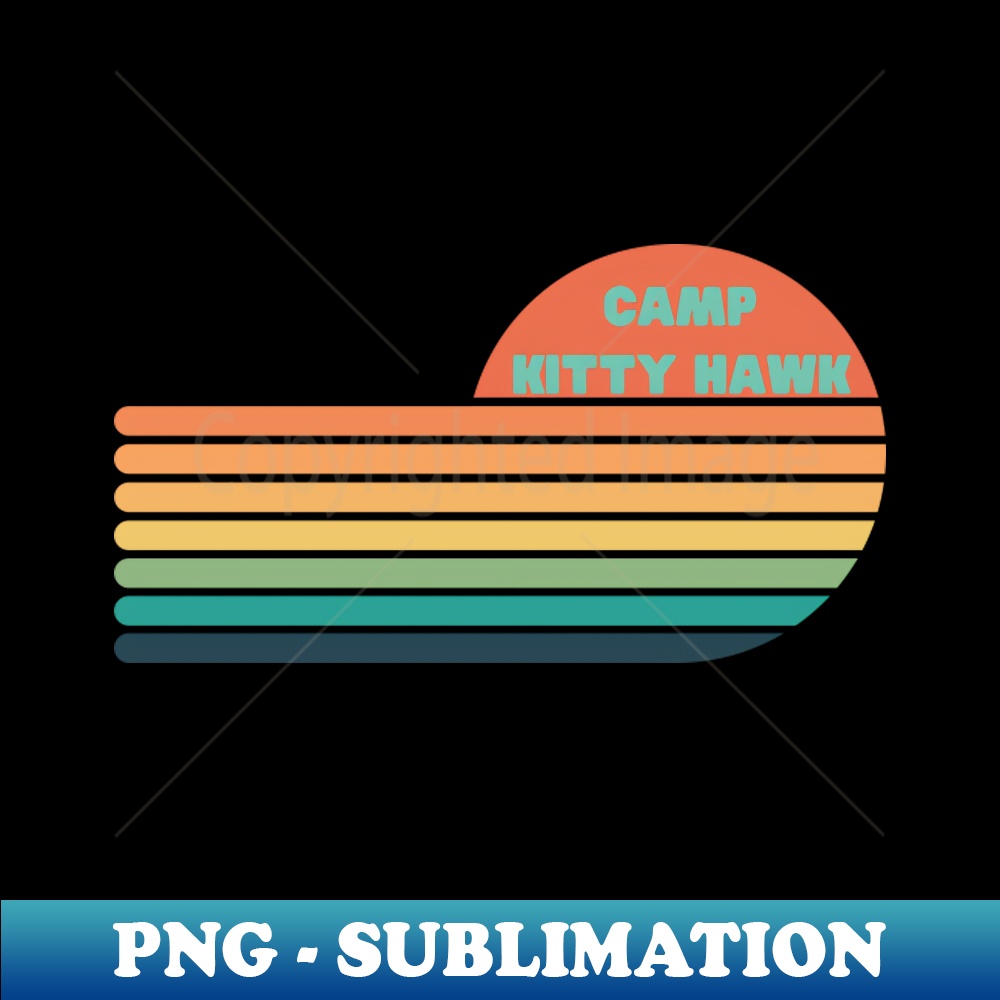 Camp Kitty Hawk - Retro PNG Sublimation Digital Download - U - Inspire ...
