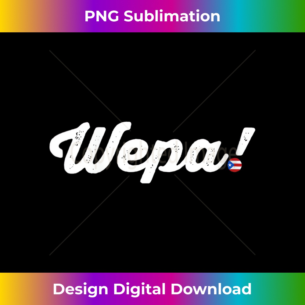 Womens Wepa Boricua Puerto Rico Flag Puerto Rican Saying V-N - Inspire ...