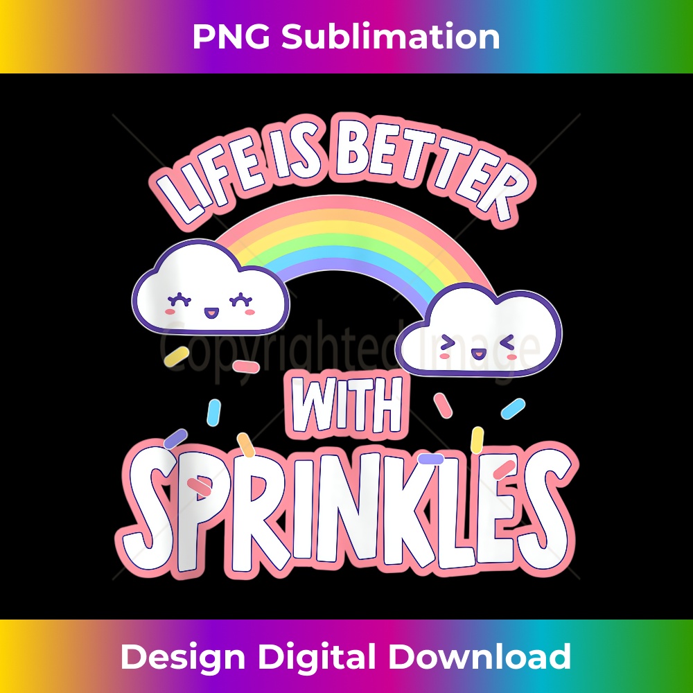 Life Is Better With Sprinkles Rainbow Sprinkle Pastry Tank T | Inspire ...