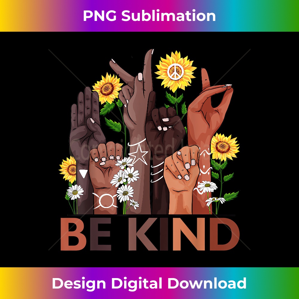 Be Kind Hand Sign Language Teachers Melanin Interpreter ASL | Inspire ...