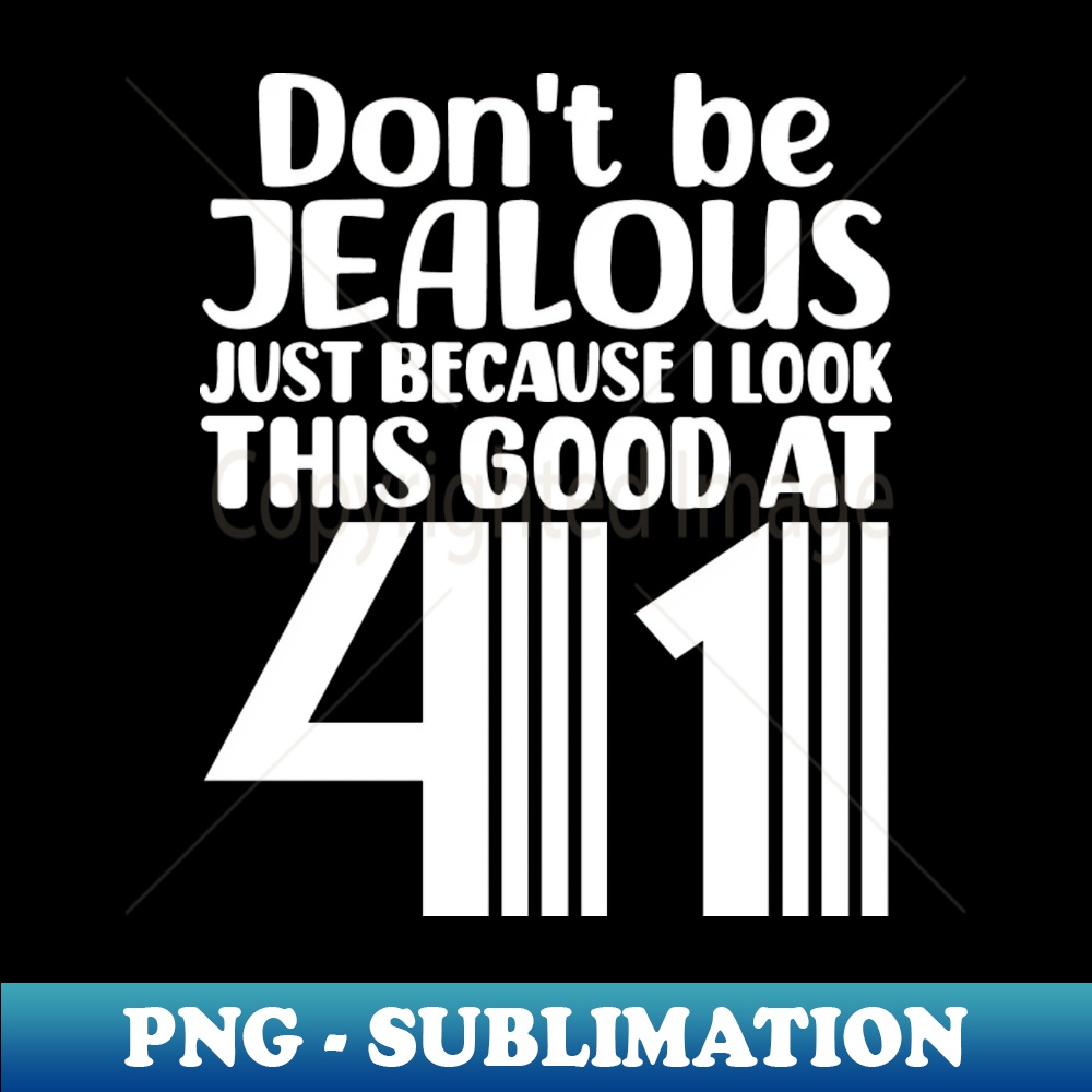 Dont Be Jealous Just Because I look This Good At 41 - High-Q | Inspire ...