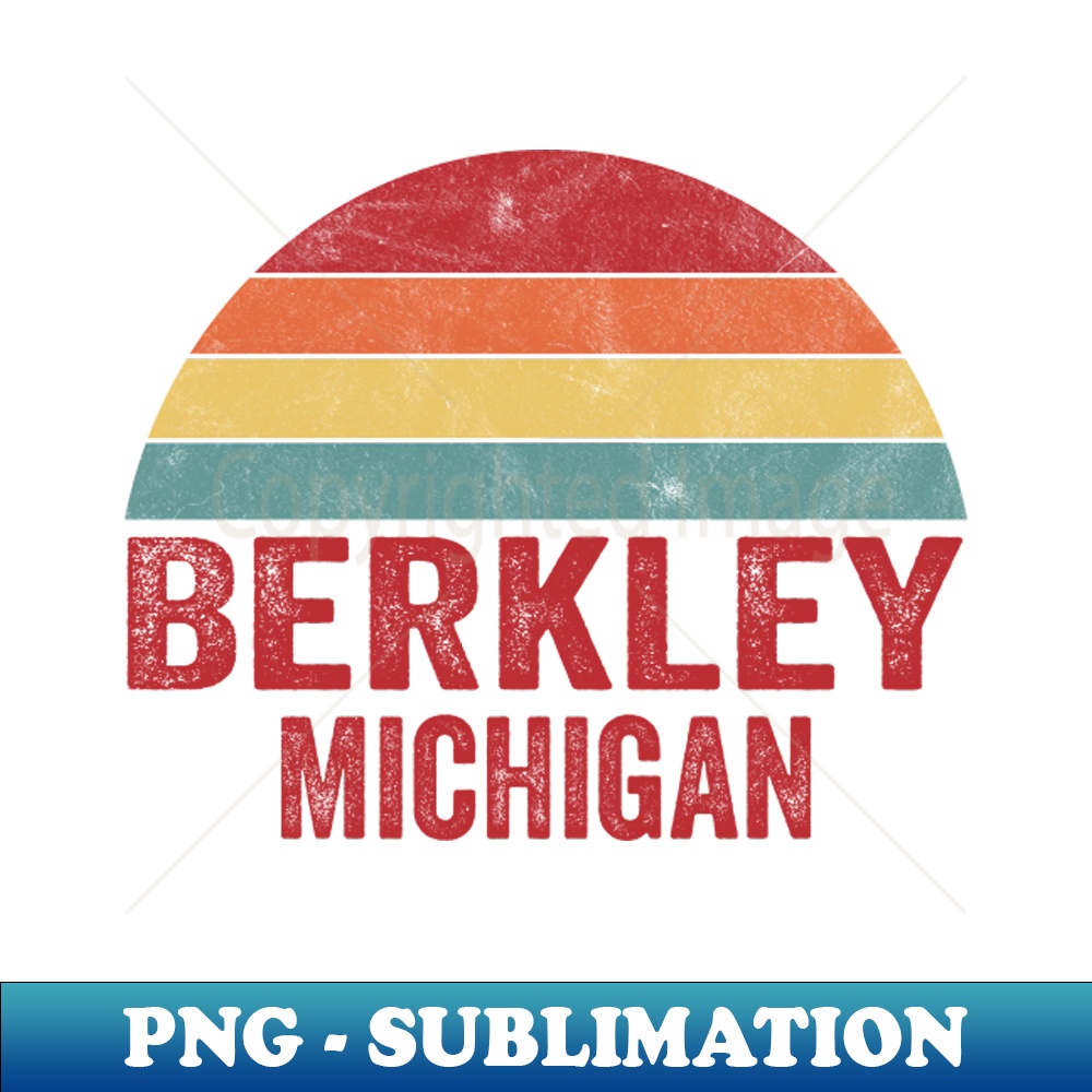 Berkley Michigan - PNG Transparent Sublimation File - Instan | Inspire ...