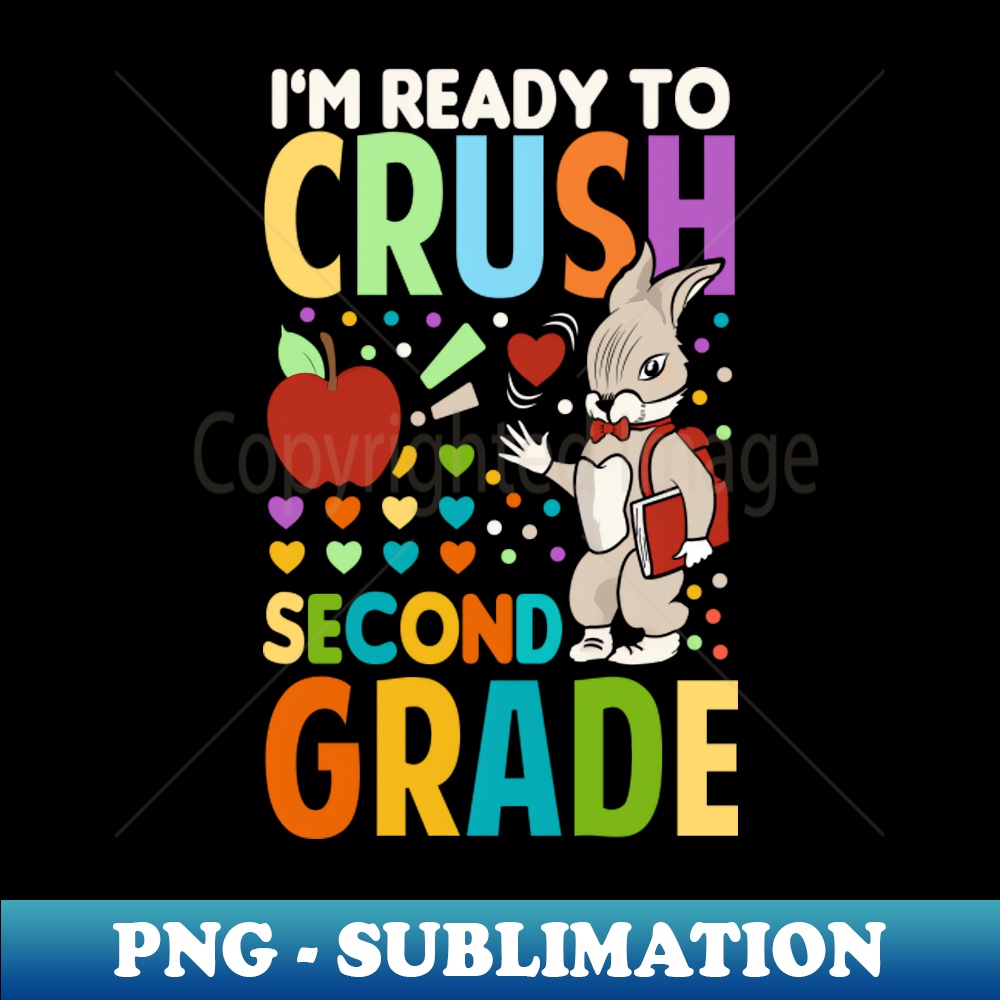 Im Ready To Crush second Grade Back To School - Aesthetic Su | Inspire ...