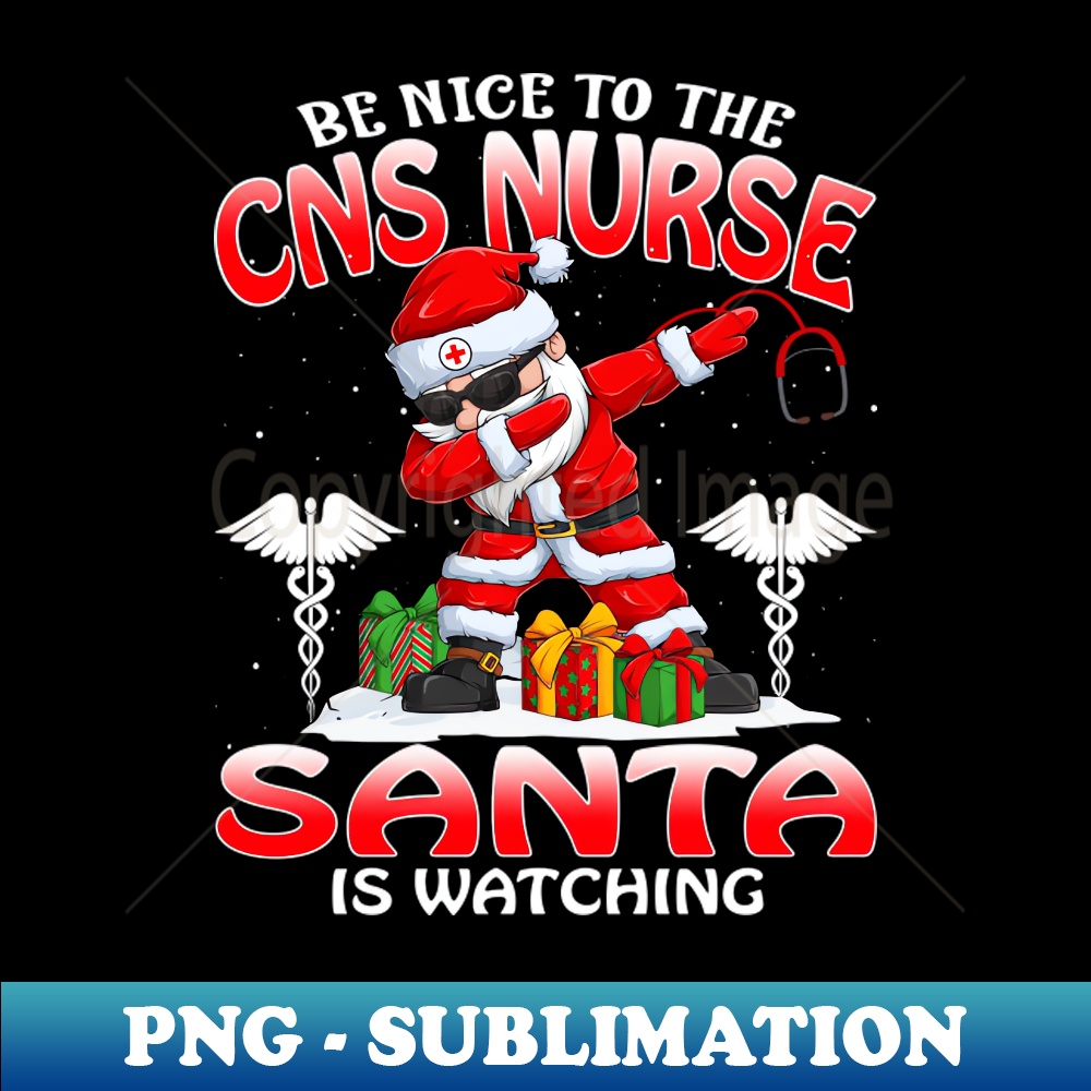 Be Nice To The Cns Nurse Santa is Watching - Instant PNG Sub | Inspire ...