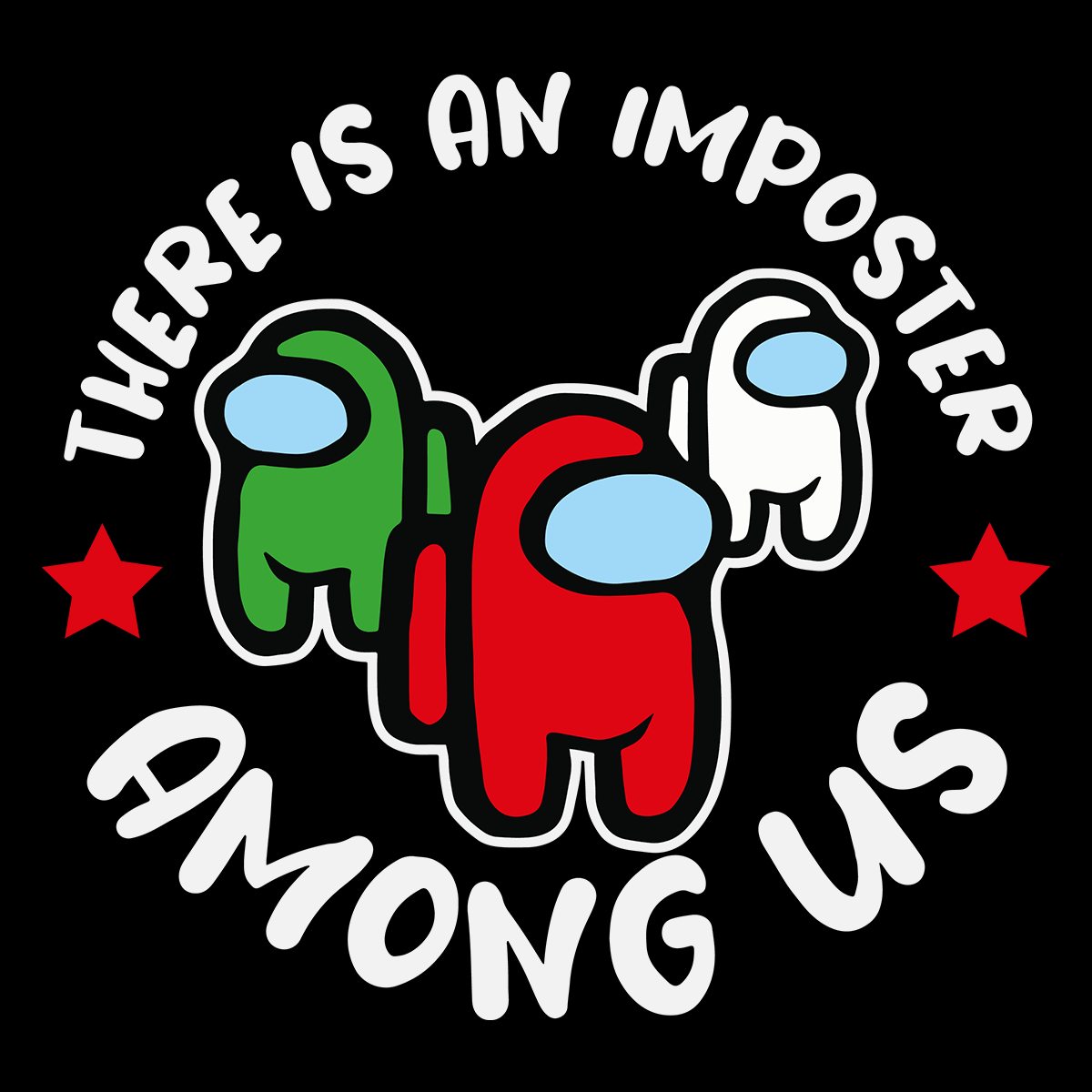 There Is An Imposter Among Us Svg, Trending Svg, Game Svg | Inspire Uplift