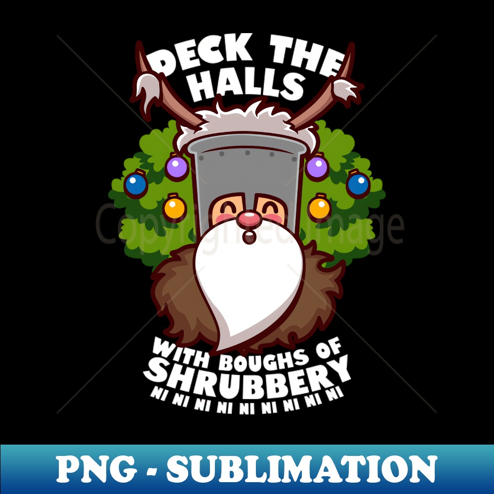 Boughs Of Shrubbery Knights Who Say Ni Funny Monty Python Ch | Inspire ...