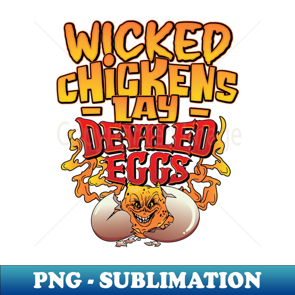 Wicked Chickens Lay Deviled Eggs Funny Chicken Lovers - Deco | Inspire ...