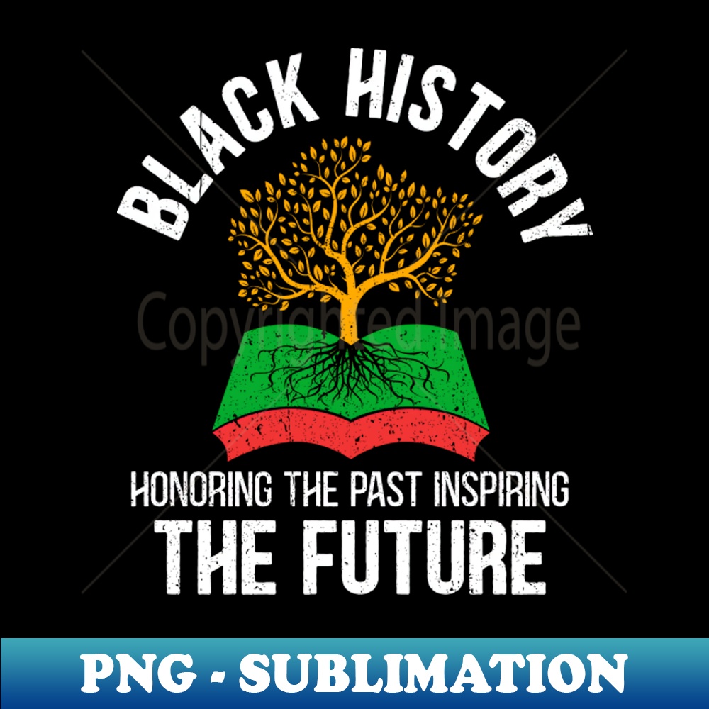 Black History Month Honoring Past Inspiring The Future - Sig | Inspire ...