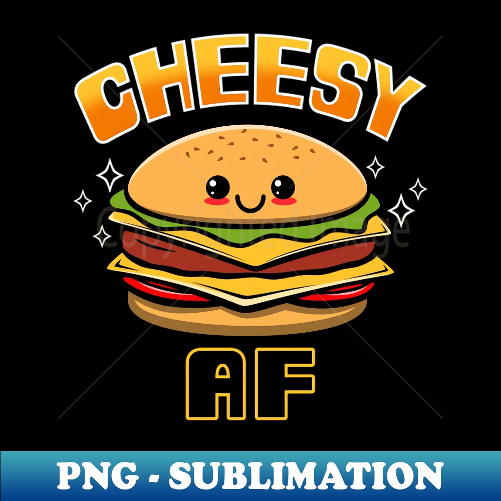 Cheesy AF Funny Kawaii Junk Food Burger - Vintage Sublimatio | Inspire ...
