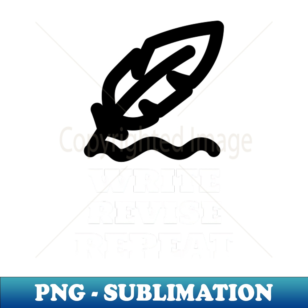 Writers Mantra - Modern Sublimation PNG File - Revolutionize | Inspire ...