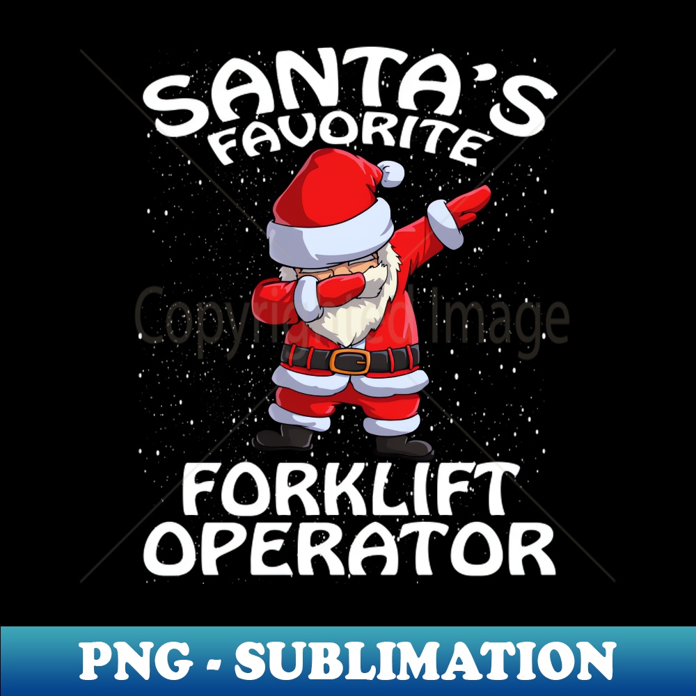 Santas Favorite Forklift Operator Christmas - Premium Sublim | Inspire ...