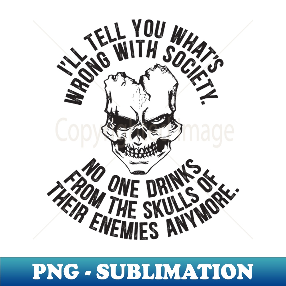 The Lost Art of Drinking from Skulls A Commentary on Society | Inspire ...