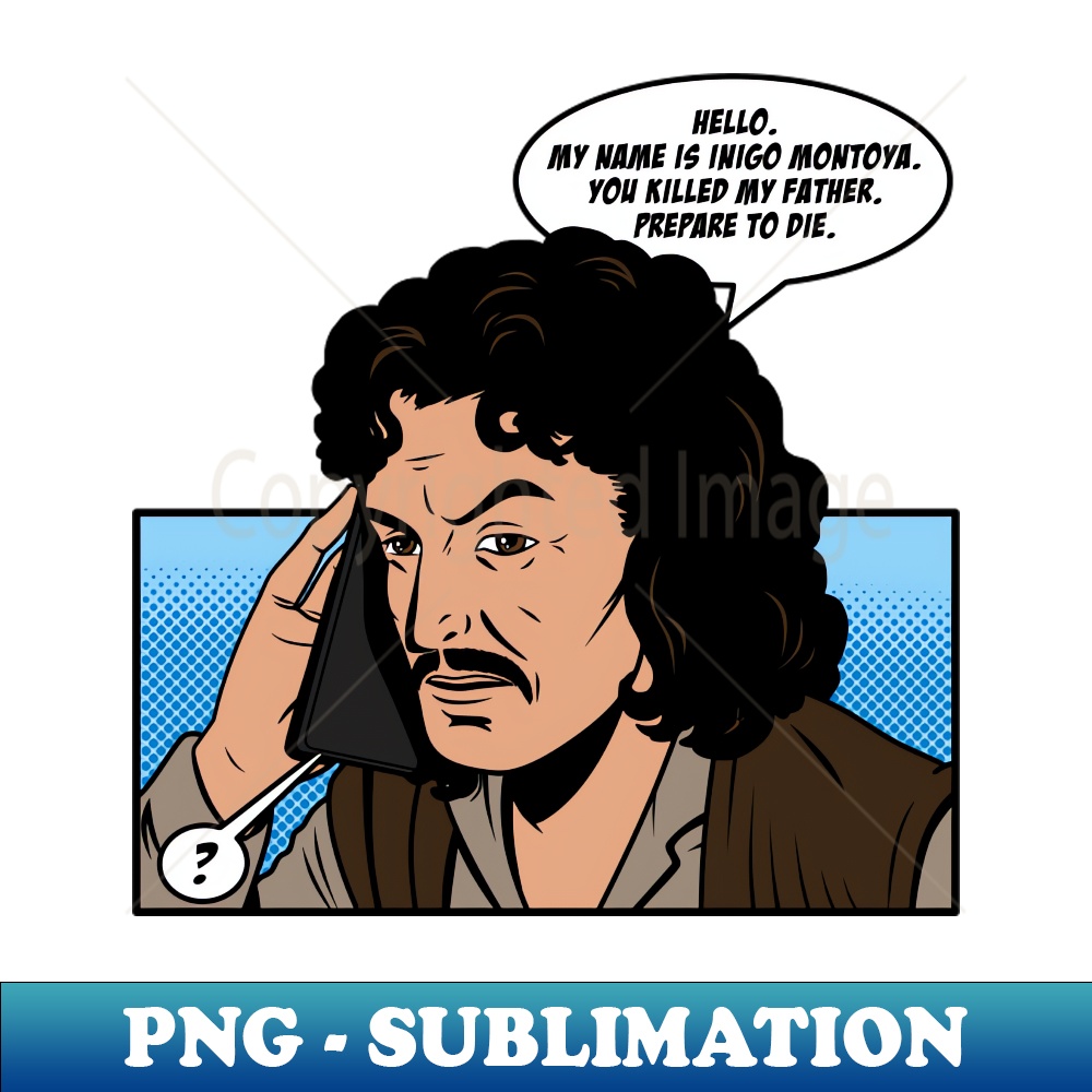 Modern Means Funny Retro Comic Style Inigo Montoya You Kille | Inspire ...
