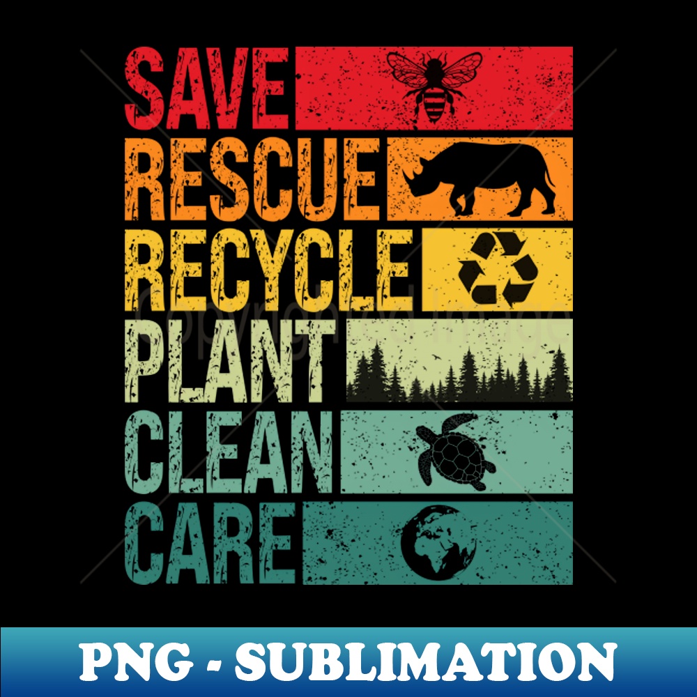 Earth Day Save Bees Rescue Animals - Aesthetic Sublimation D | Inspire ...