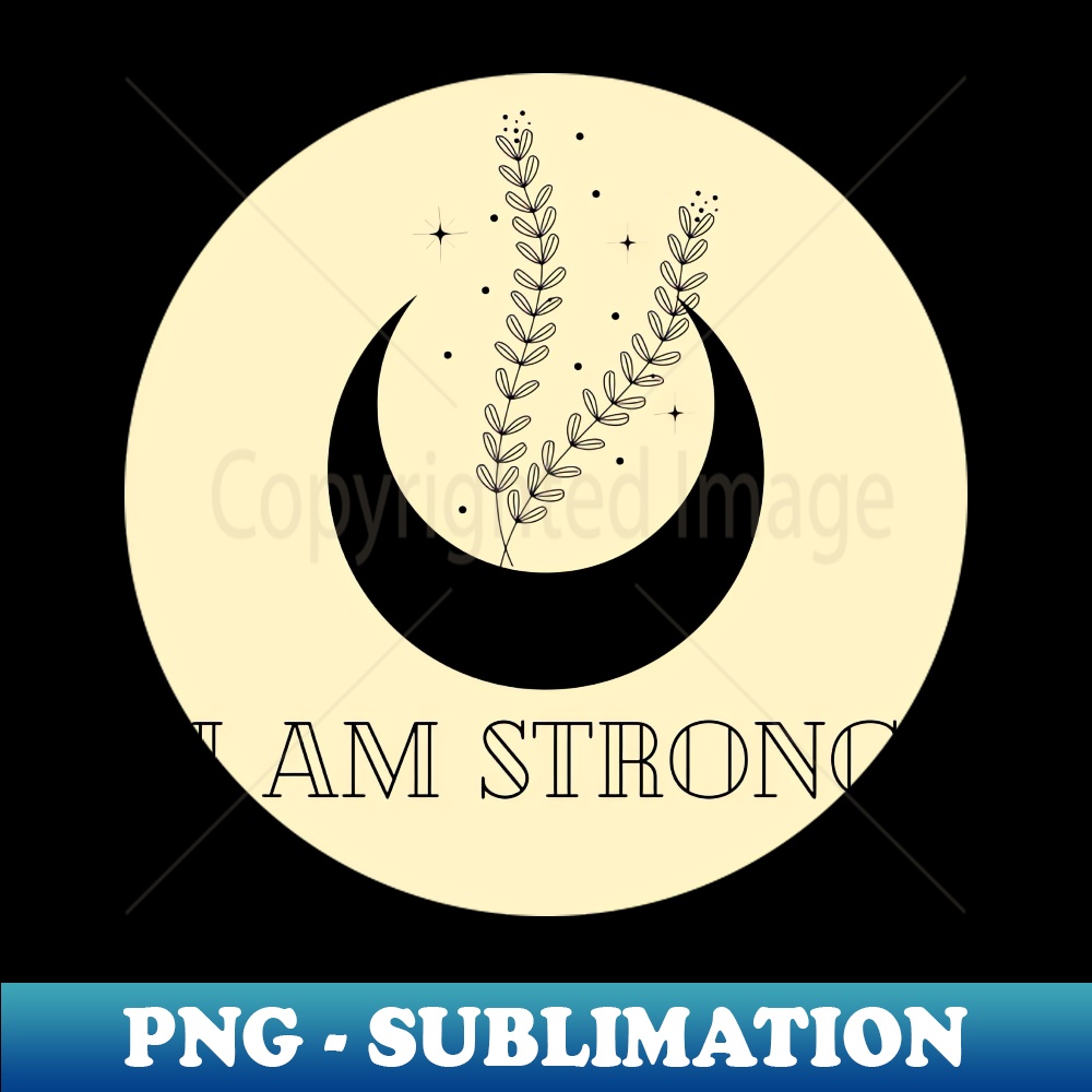 Affirmation Collection - I Am Strong Yellow - High-Quality P | Inspire ...