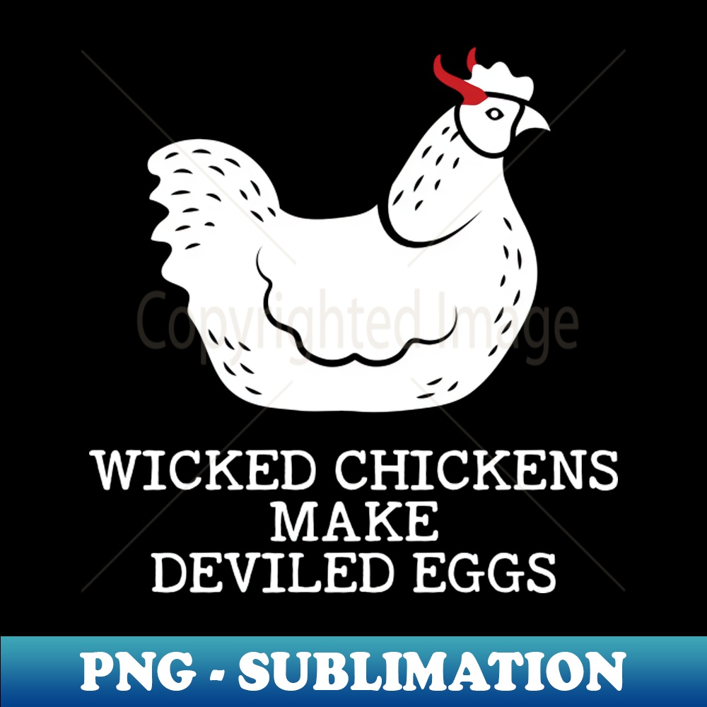 Wicked Chickens - White Text - Trendy Sublimation Digital Do | Inspire ...