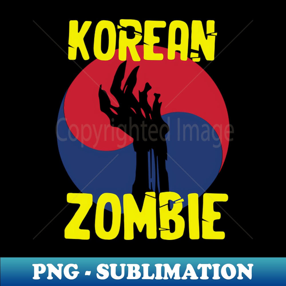 korean zombie - PNG Transparent Sublimation File - Unleash Y - Inspire ...