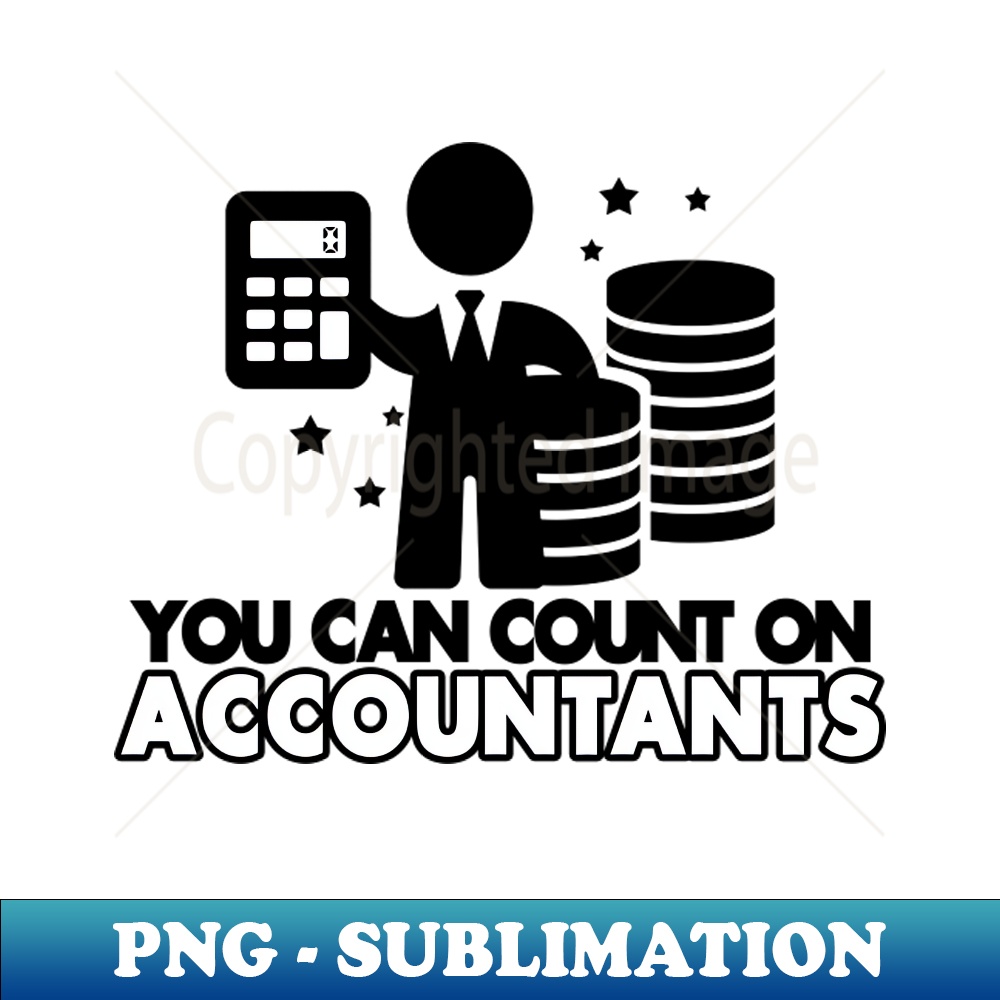 Accountant Meme Accountants - Sublimation-Ready PNG File - B | Inspire ...