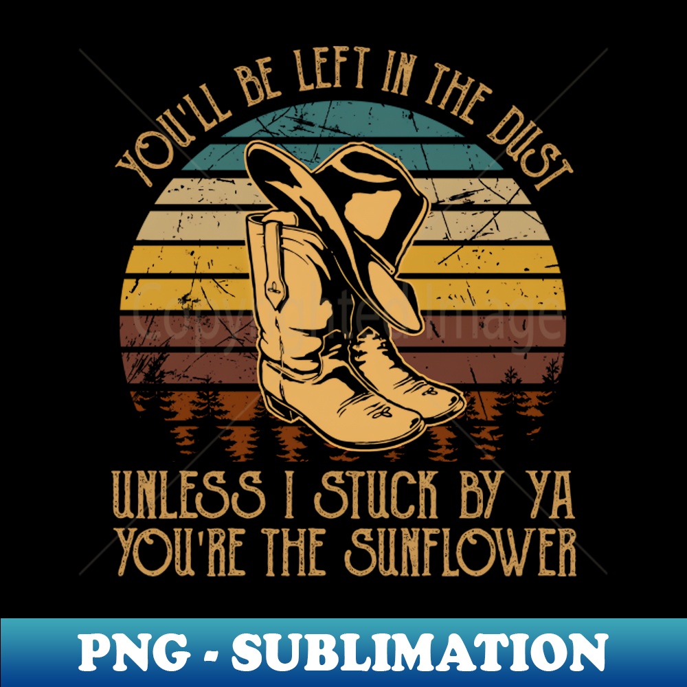 Youll be left in the dust Unless I stuck by ya Youre the su | Inspire ...