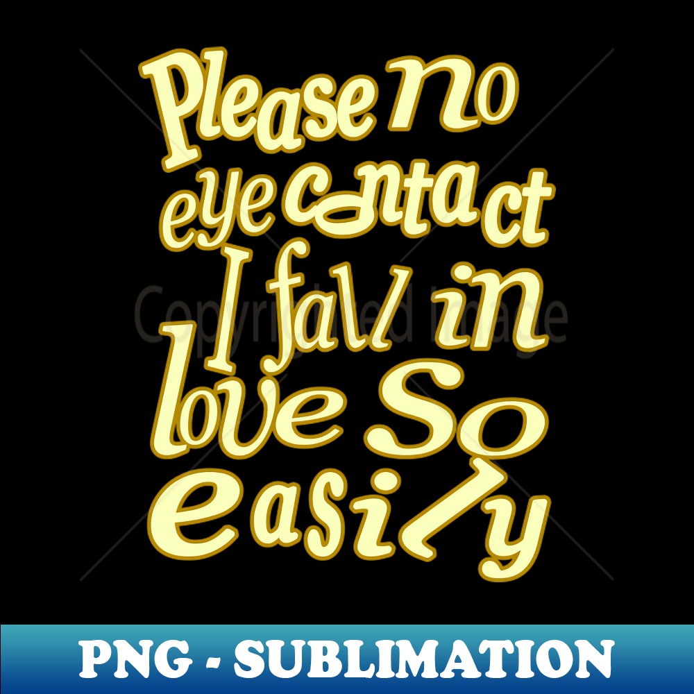 No Eye Contact Please - Retro PNG Sublimation Digital Downlo | Inspire ...