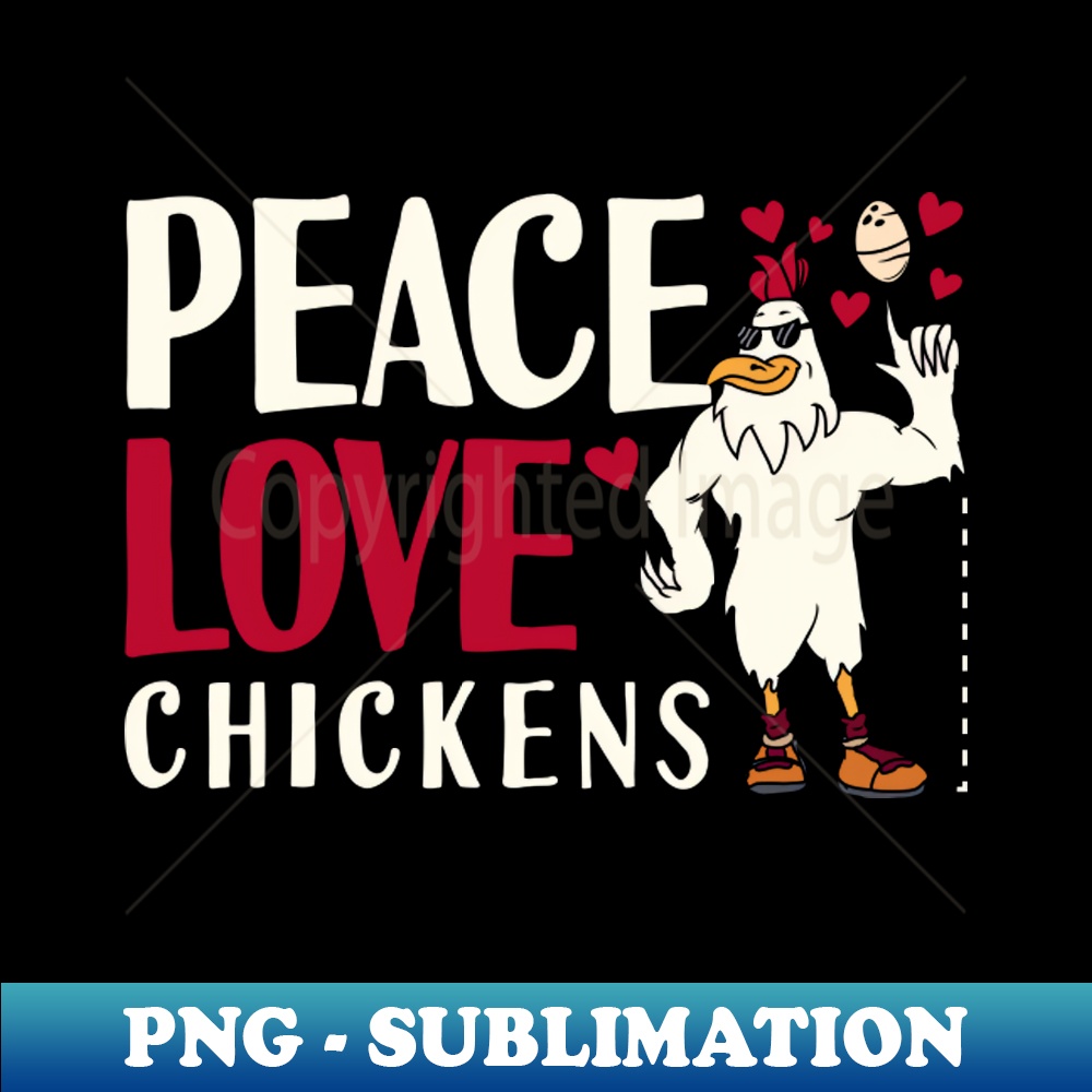 Rooster Peace Love Chickens - PNG Transparent Sublimation De - Inspire ...