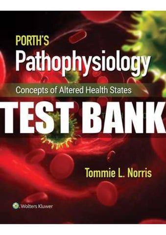Test Bank Porth's Pathophysiology 10th by Norris | Inspire Uplift