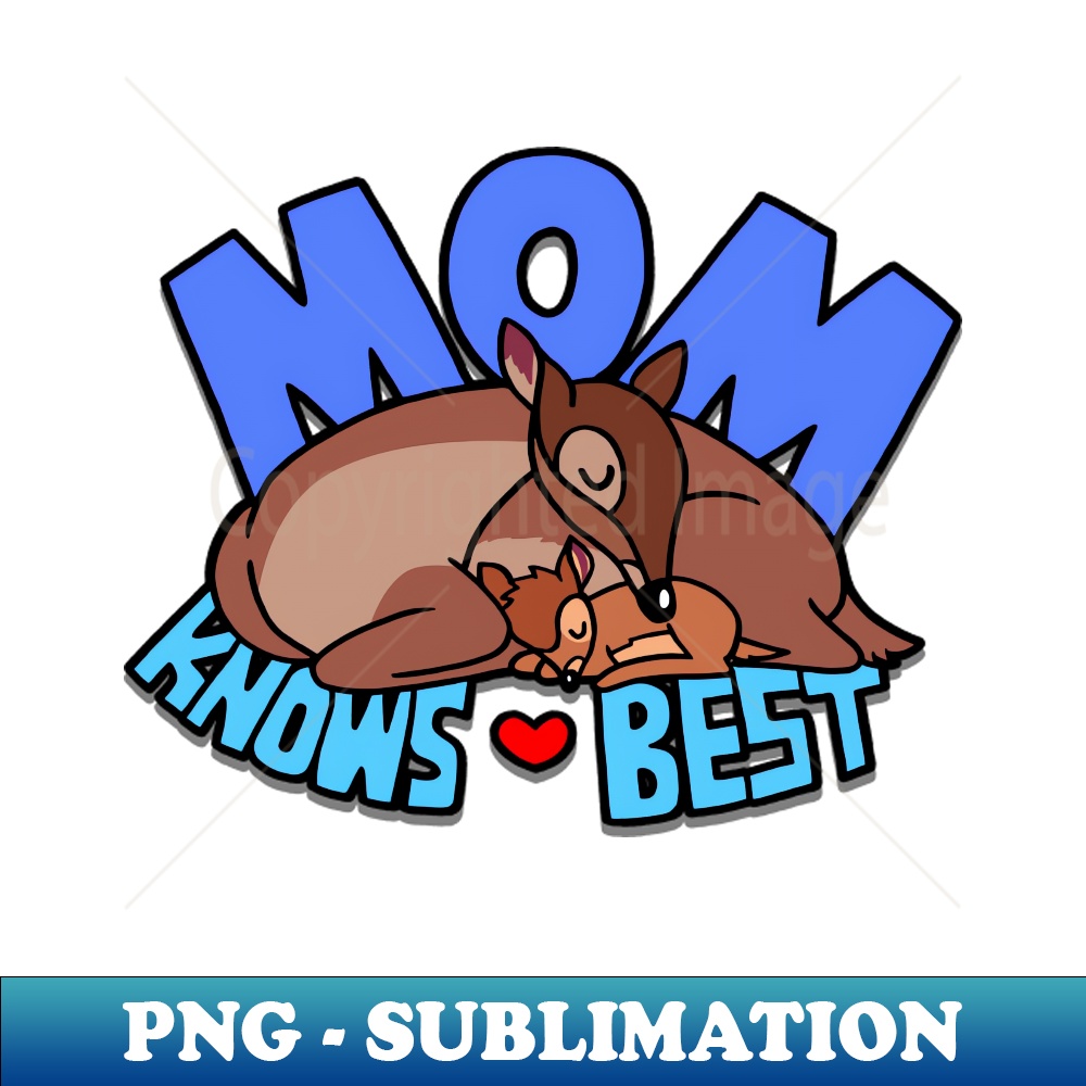 Mom Knows Best Best Moms Slogan - PNG Transparent Sublimatio | Inspire ...
