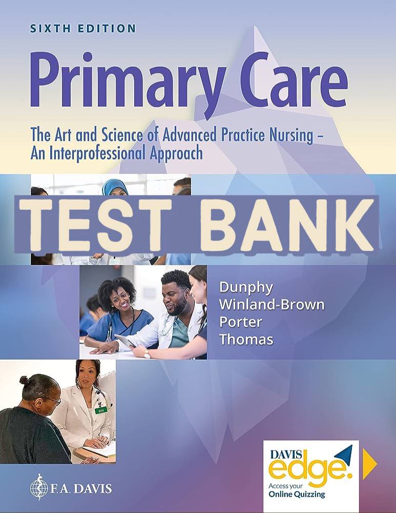 Test Bank Primary Care 6th Edition by Dunphy | Inspire Uplift
