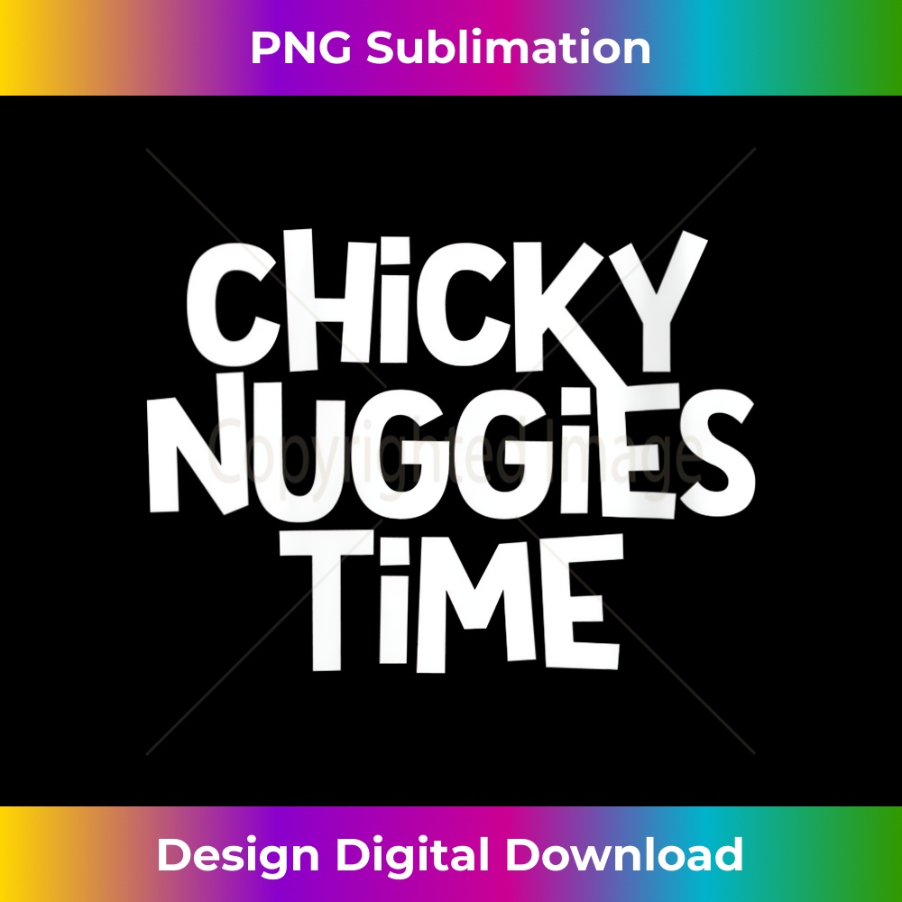 Womens Chicky Nuggies Time Funny Viral Meme Chicken Nugget T | Inspire ...