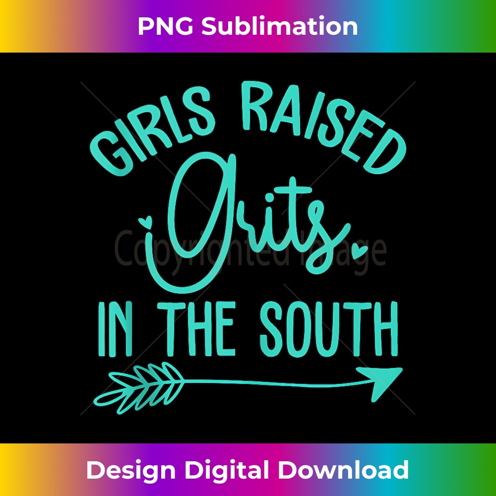 Girls Raised Grits In the South Funny Gift Tank Top - Chic S | Inspire ...