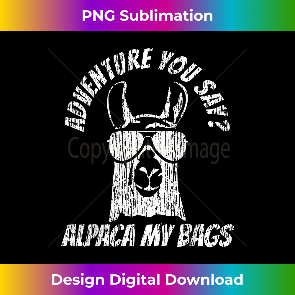 Adventure Alpaca My Bags - Innovative PNG Sublimation Design | Inspire ...