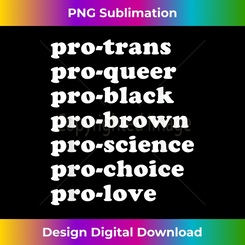 Pro-queer Pro-Black Pro-choice Pro-Love Resist Hate Tshirt - | Inspire ...