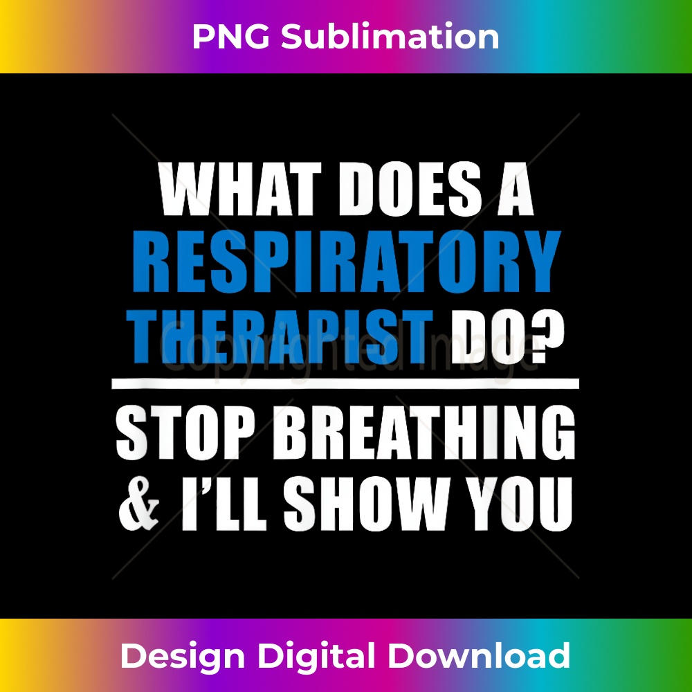 Funny Respiratory Therapist Gift RT Therapy Quotes RRT - Inn | Inspire ...