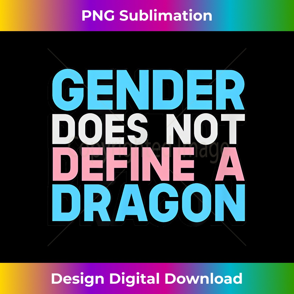 Gender Does Not Define A Dragon Transgender Trans LGBTQ - Co | Inspire ...