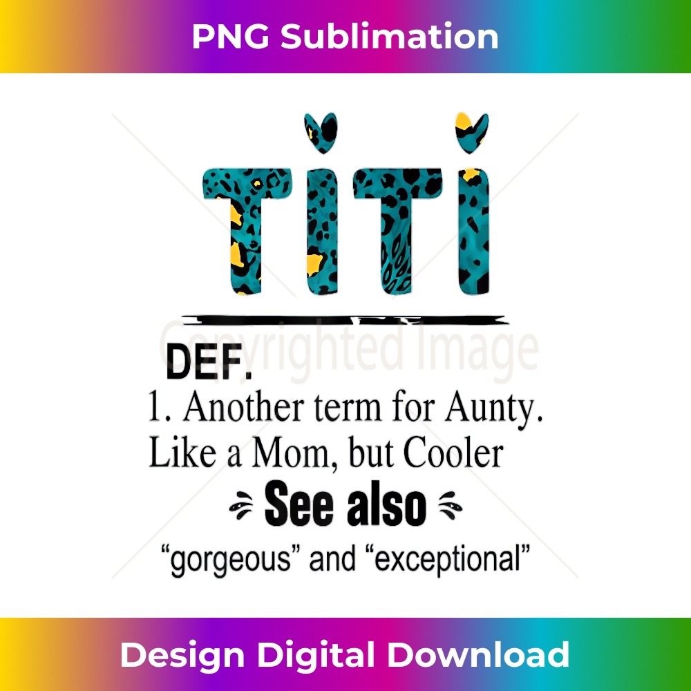 Womens Titi Definition Another Term For Auntie like a mom Fu | Inspire ...