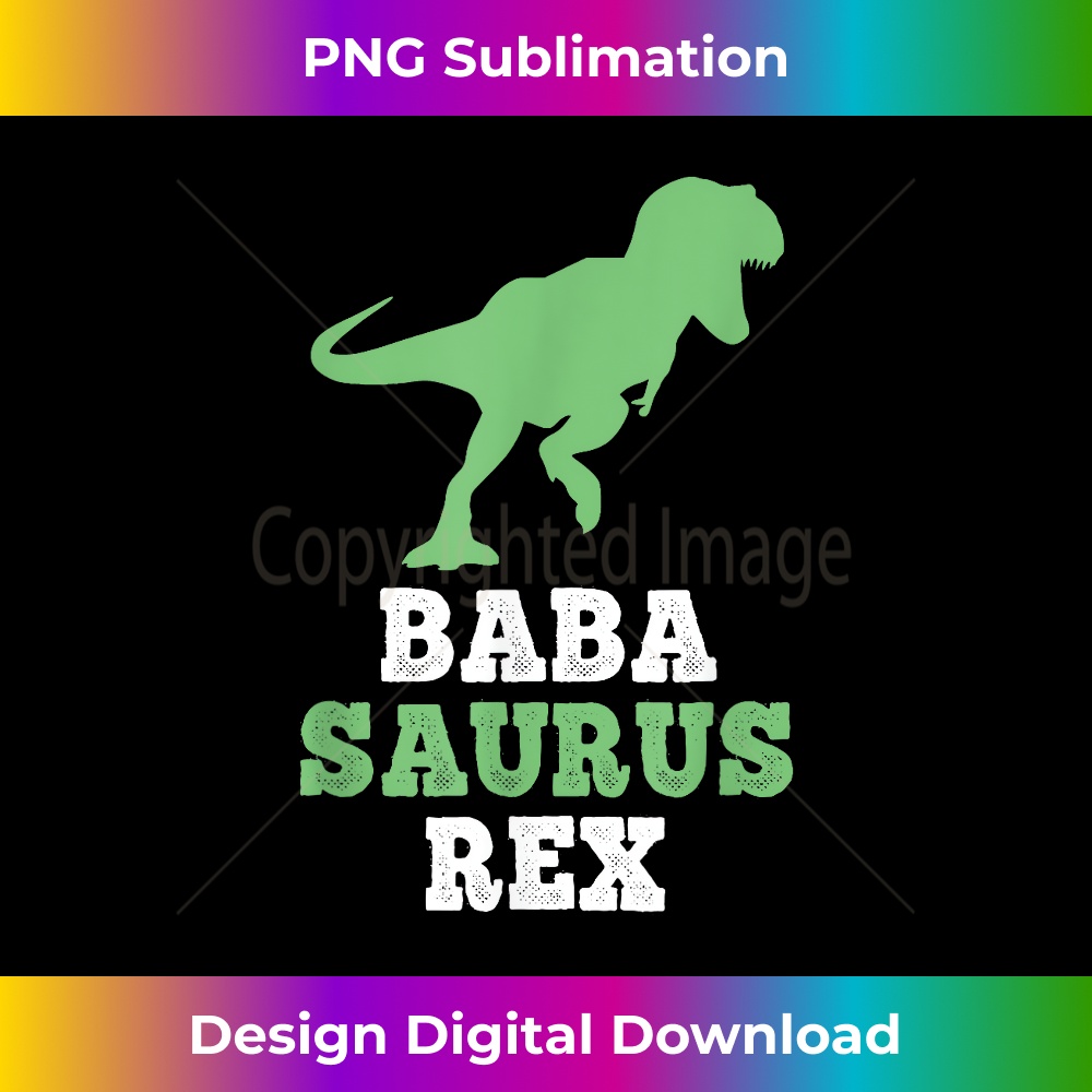 Baba-Saurus Rex Dino Dinosaur BabaSaurus Funny - Innovative - Inspire ...
