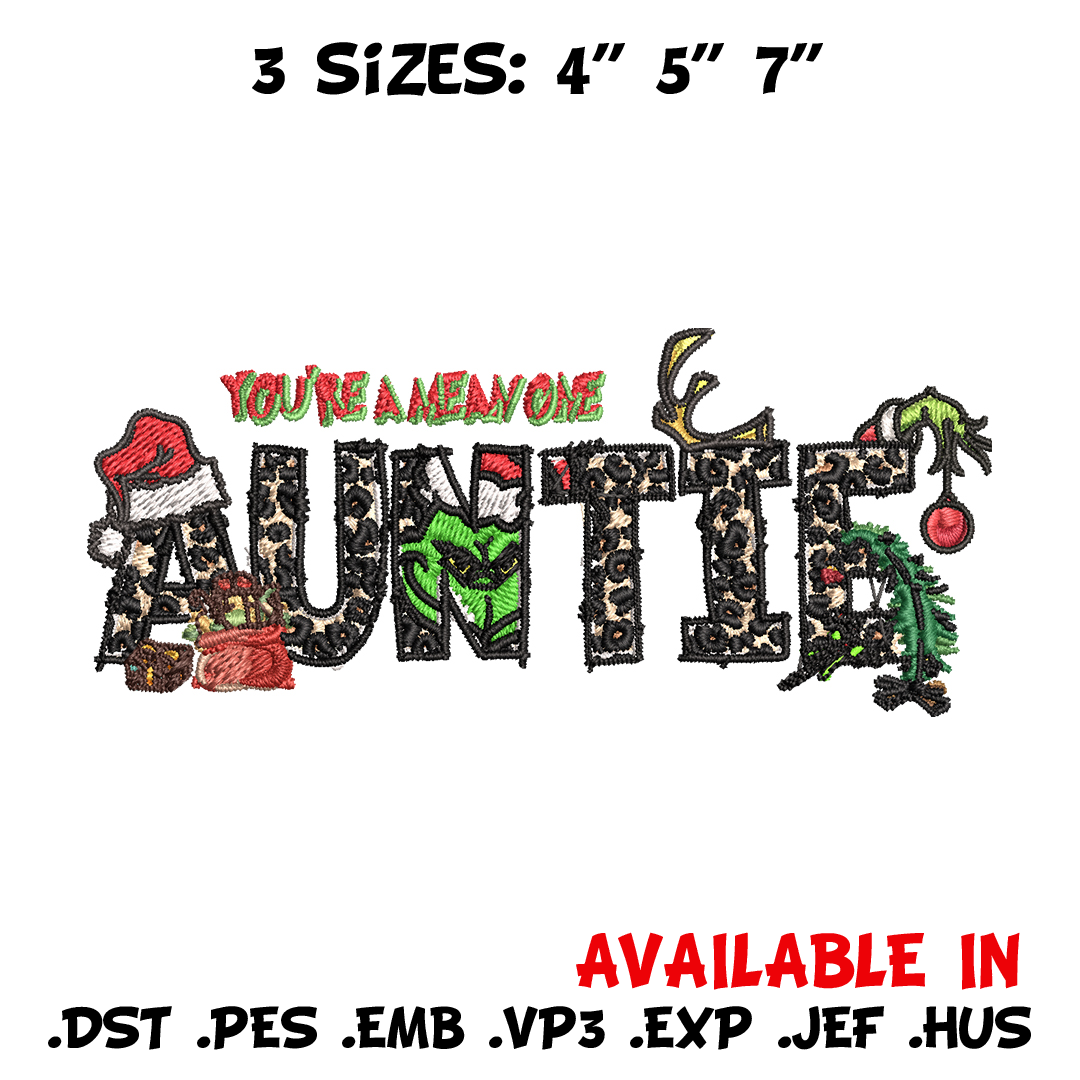 You're One Mean Auntie Grinch Christmas Embroidery design, G | Inspire ...